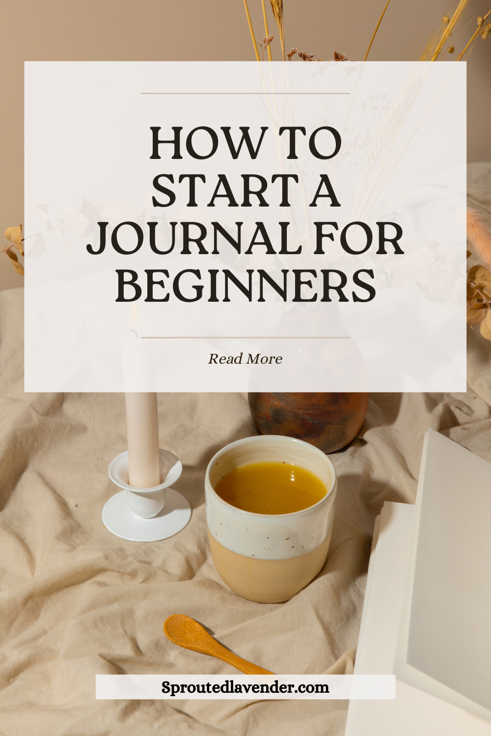 How to Start a Journal for Beginners - Sprouted Lavender