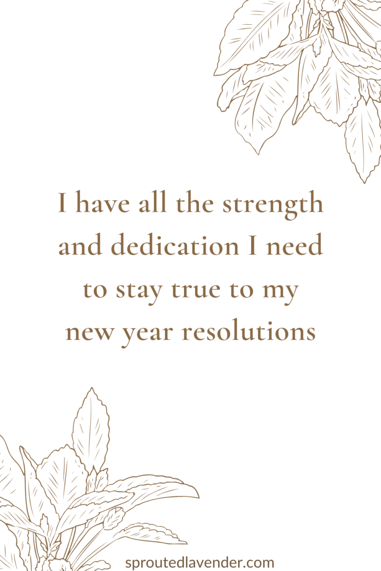 60 New Years Affirmations to Start Your Year Off Strong - Sprouted Lavender