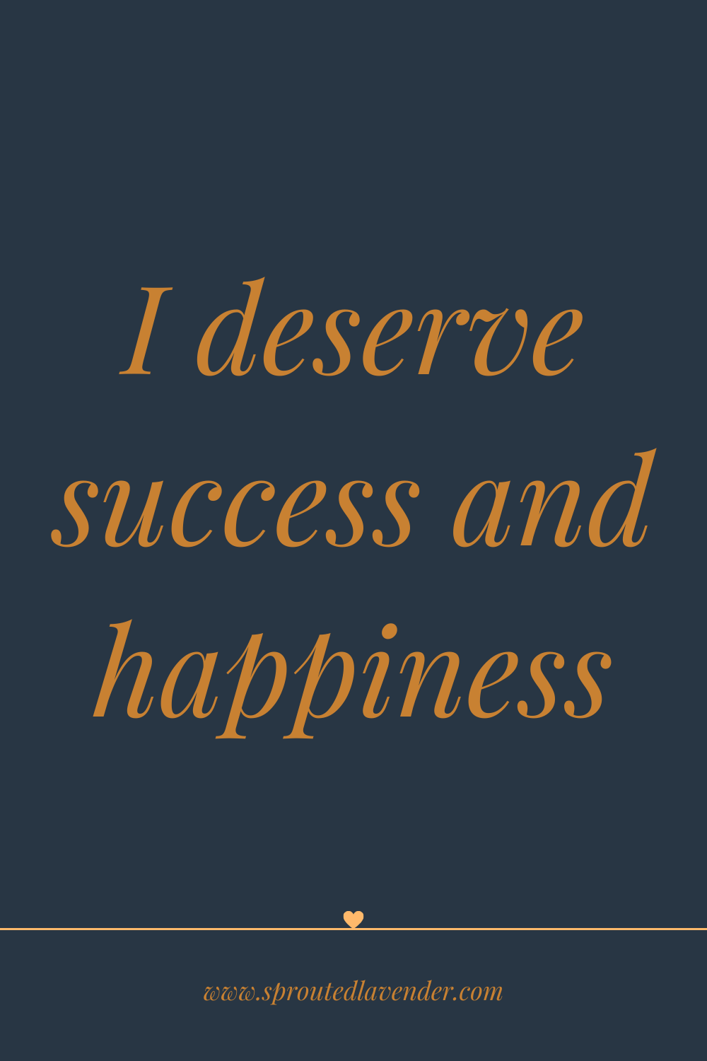 5 Daily Affirmations for Self-love and Confidence - Sprouted Lavender